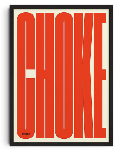 CHOKE Art Print by Carla Palette | DROOL