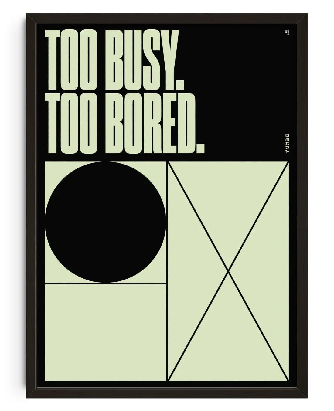 TOO BUSY TOO BORED - Print by Brad Mead | DROOL Art