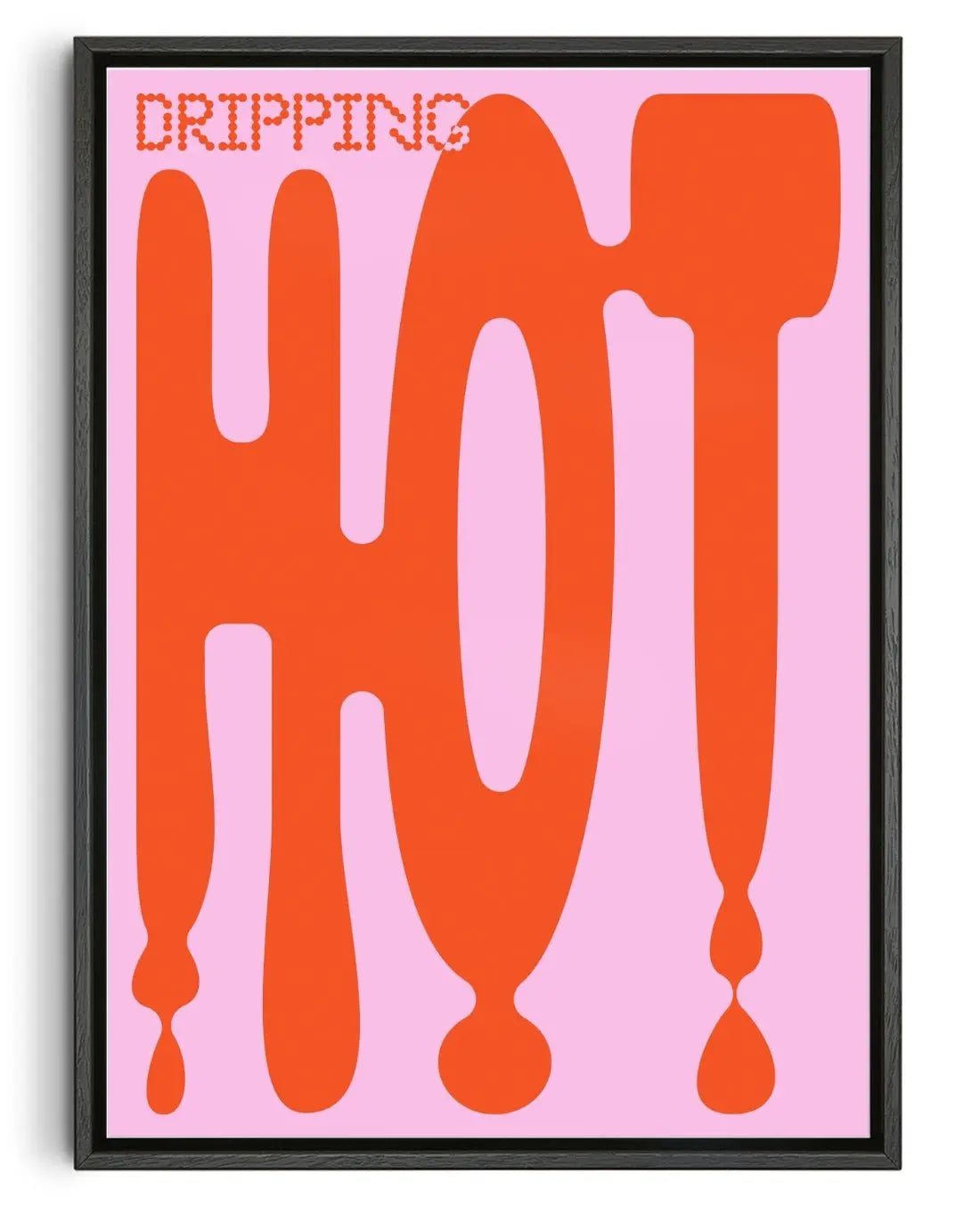 Dripping Hot - Canvas Print by John Schulisch | DROOL Art